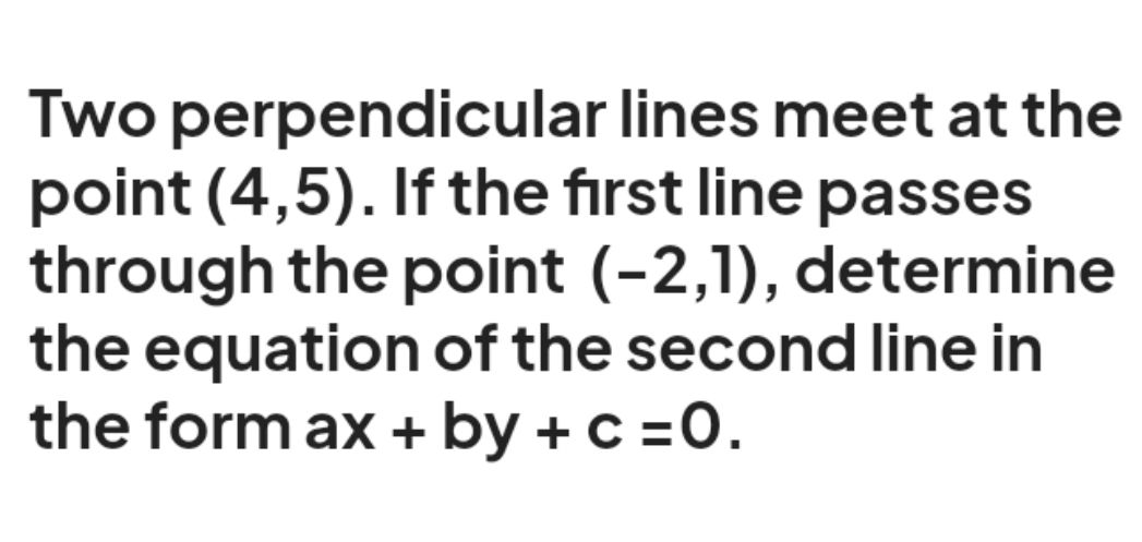 Two perpendicular lines meet at the point | StudyX