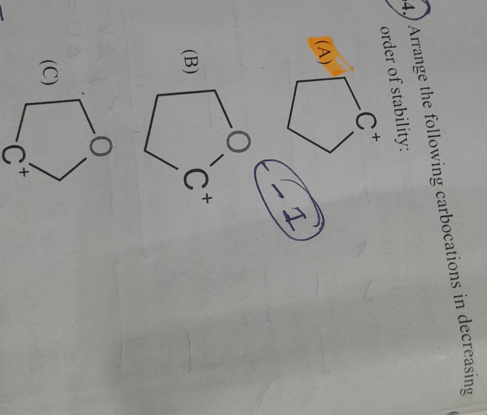 4. Arrange the following carbocations in | StudyX