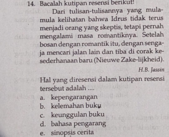 14. Bacalah kutipan resensi berikut! Dari | StudyX