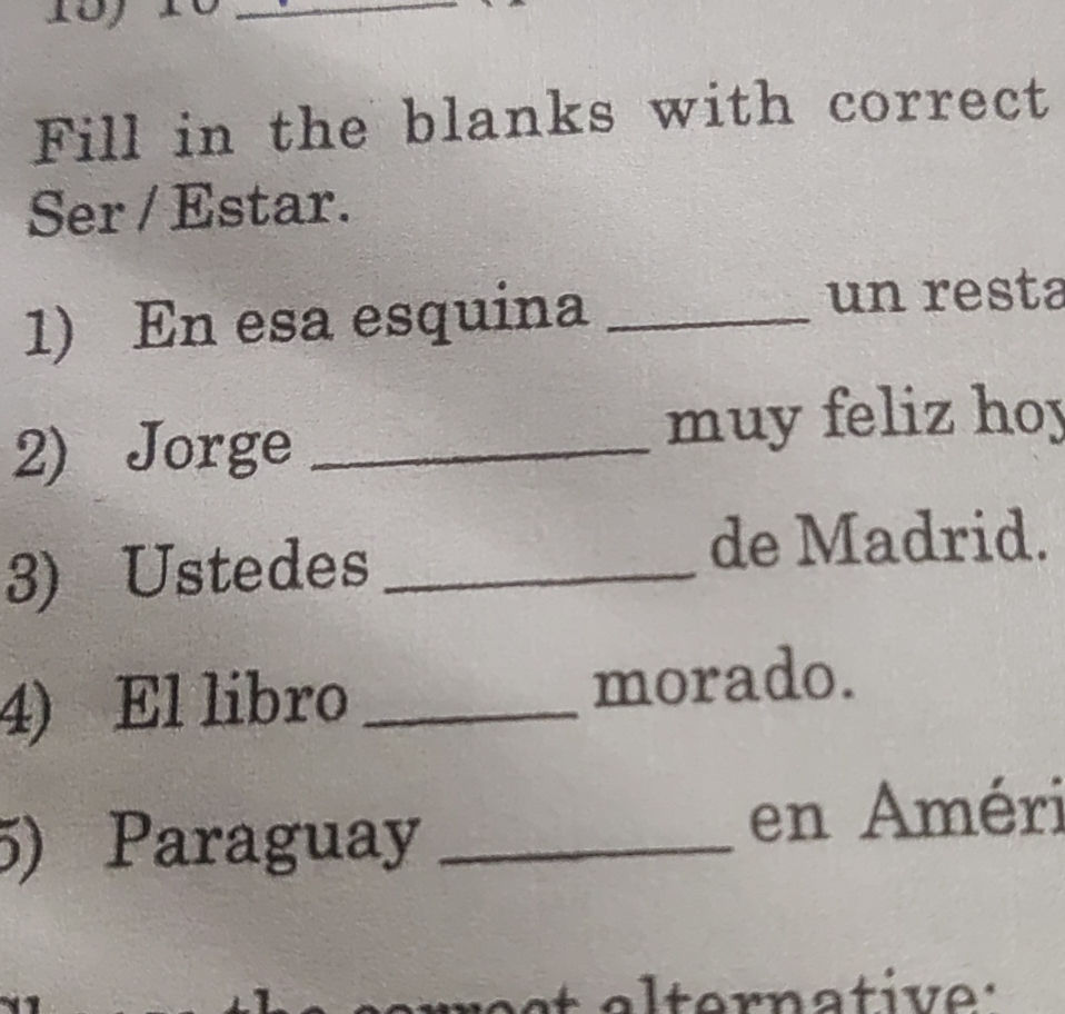 Fill in the blanks with correct Ser/Estar. | StudyX