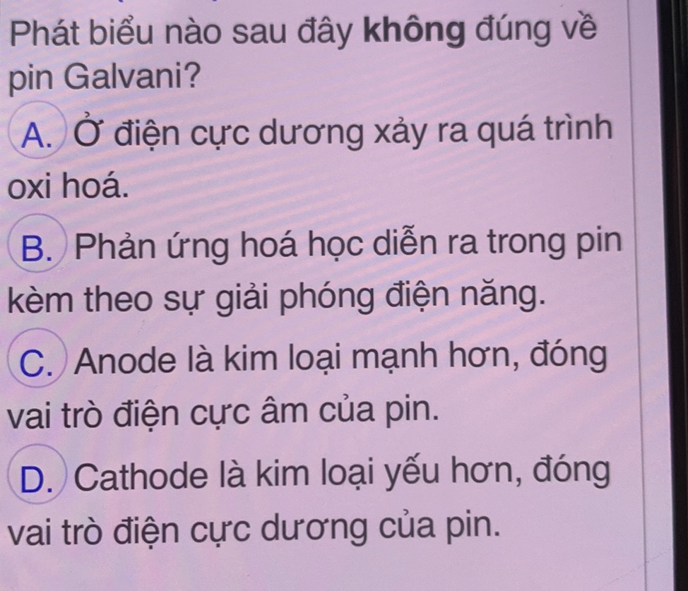 Phát biểu nào sau đây không đúng về pin | StudyX