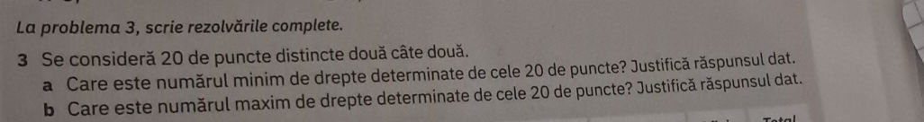 La problema 3, scrie rezolvările complete. | StudyX