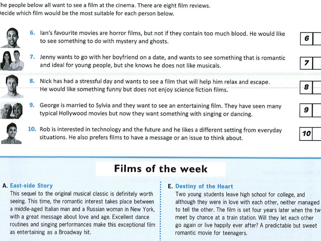 The people below all want to see a film at