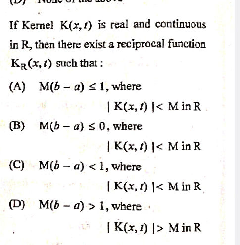 If Kernel $K(x, t)$ is real and continuous | StudyX
