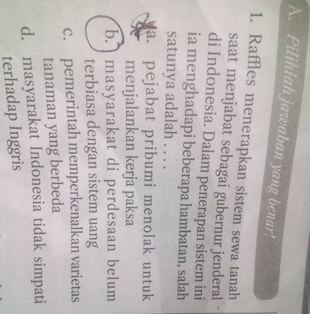 A. Pilihlah jawaban yang benar! 1. Raffles | StudyX