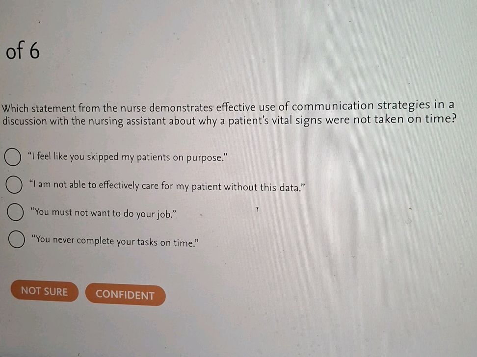 Which statement from the nurse demonstrates | StudyX