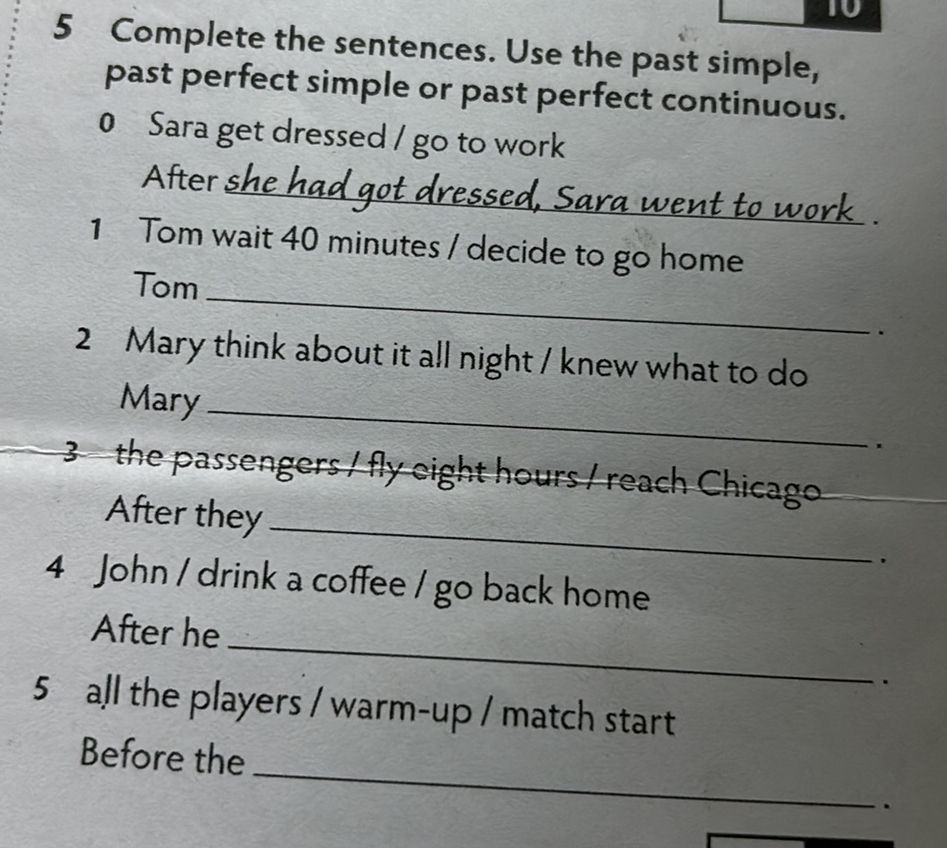 Complete the sentences. Use the past simple, | StudyX