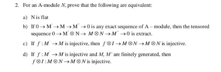 2. For an A-module N, prove that the | StudyX