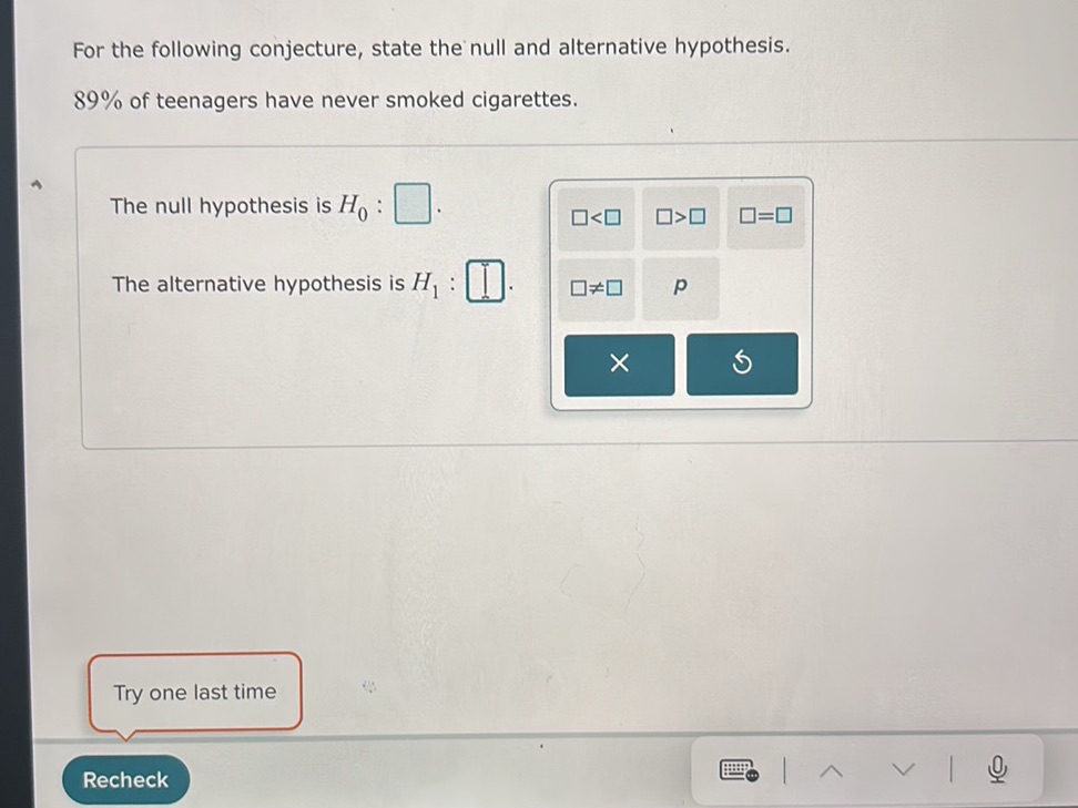 For the following conjecture, state the null | StudyX