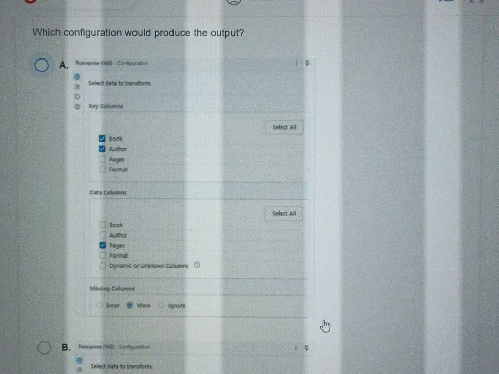 Which configuration would produce the | StudyX