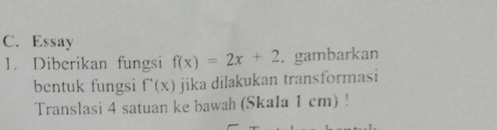 1. Diberikan fungsi $f(x) = 2x + 2$, | StudyX