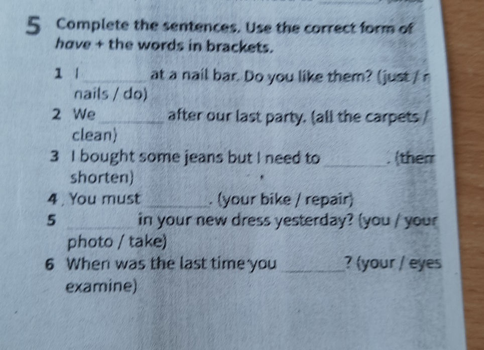 5 Complete the sentences. Use the correct | StudyX