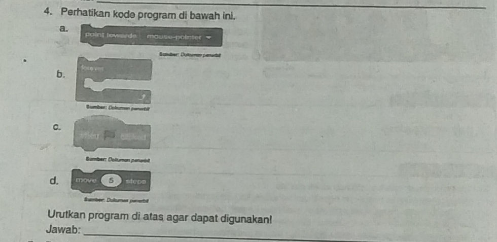 4. Perhatikan kode program di bawah ini. a. | StudyX
