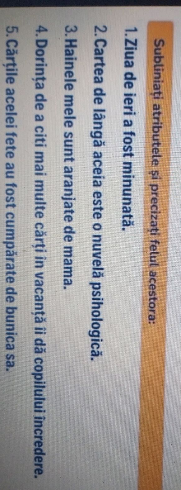 Subliniați atributele și precizați felul | StudyX