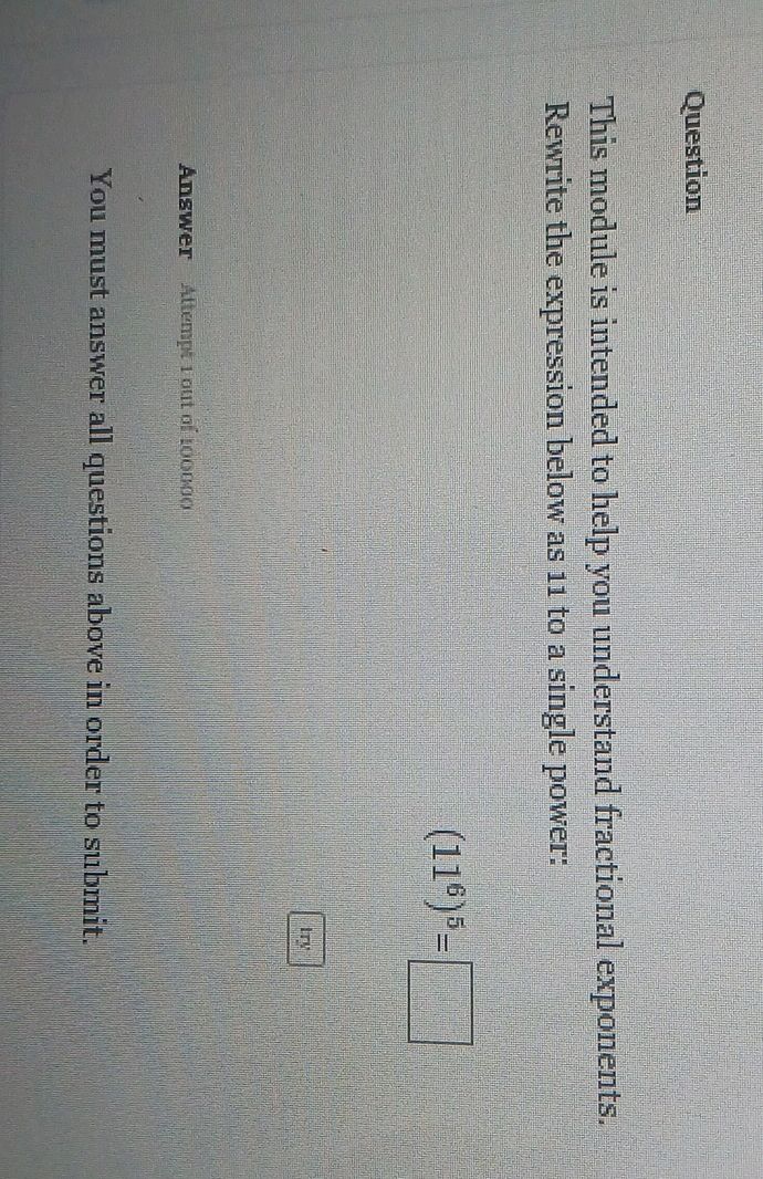 Rewrite the expression below as 11 to a | StudyX