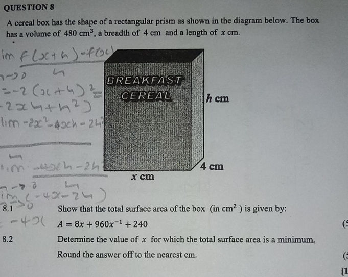 QUESTION 8 A cereal box has the shape of a | StudyX