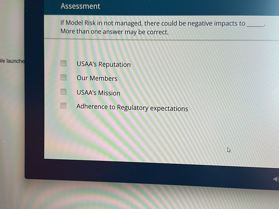 If Model Risk in not managed, there could be | StudyX