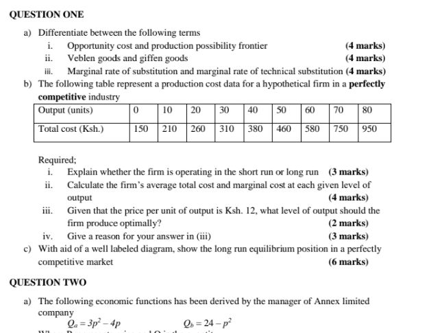 QUESTION ONE a) Differentiate between the | StudyX