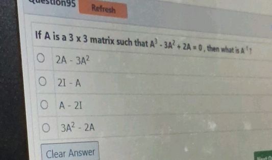 If A is a 3 x 3 matrix such that $A^3 - 3A^2 | StudyX
