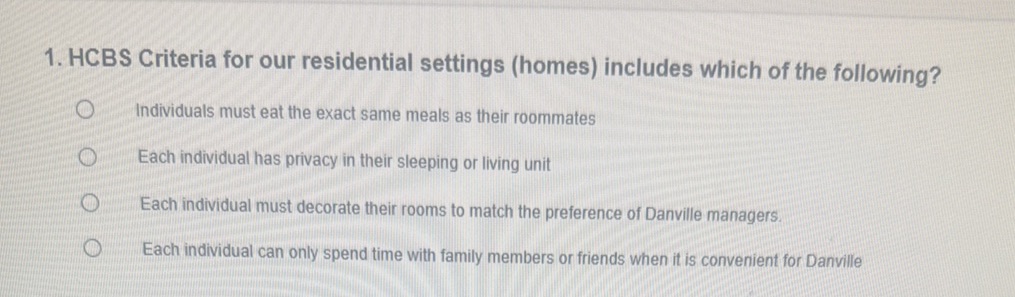 1. HCBS Criteria for our residential | StudyX