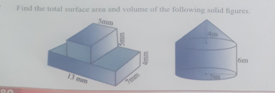 Find the total surface area and volume of | StudyX