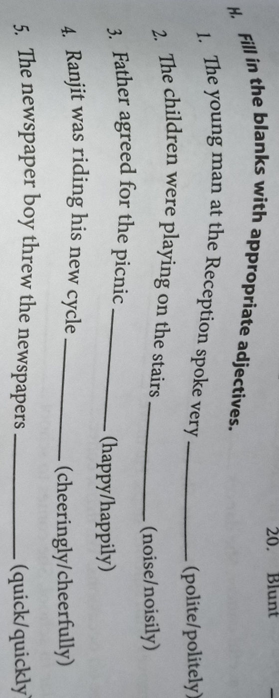 H. Fill in the blanks with appropriate | StudyX