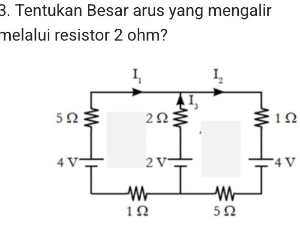 3. Tentukan Besar arus yang mengalir melalui | StudyX