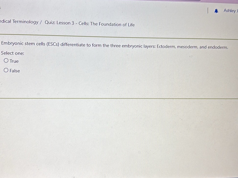 Embryonic stem cells (ESCs) differentiate to | StudyX