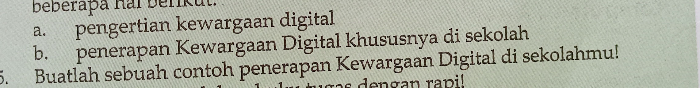 a. pengertian kewargaan digital b. | StudyX