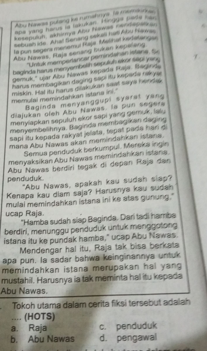 Tokoh utama dalam cerita fiksi tersebut | StudyX