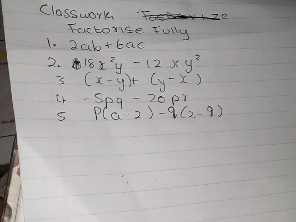 Factorise Fully 1. $2ab + bac$ 2. $18x^2y - | StudyX
