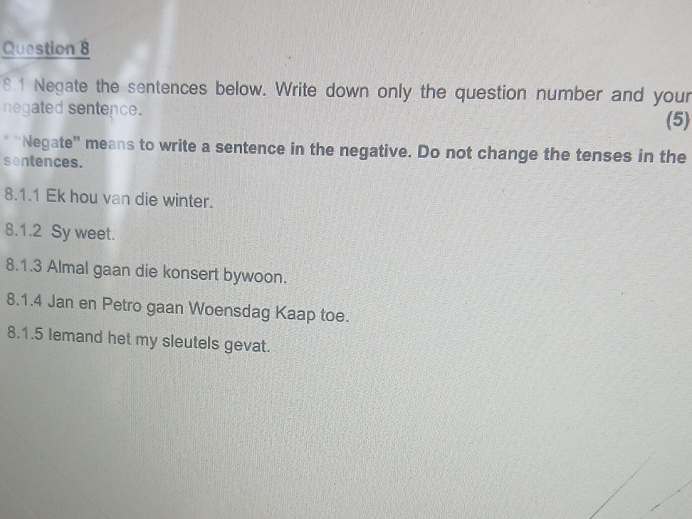 8.1 Negate the sentences below. Write down | StudyX