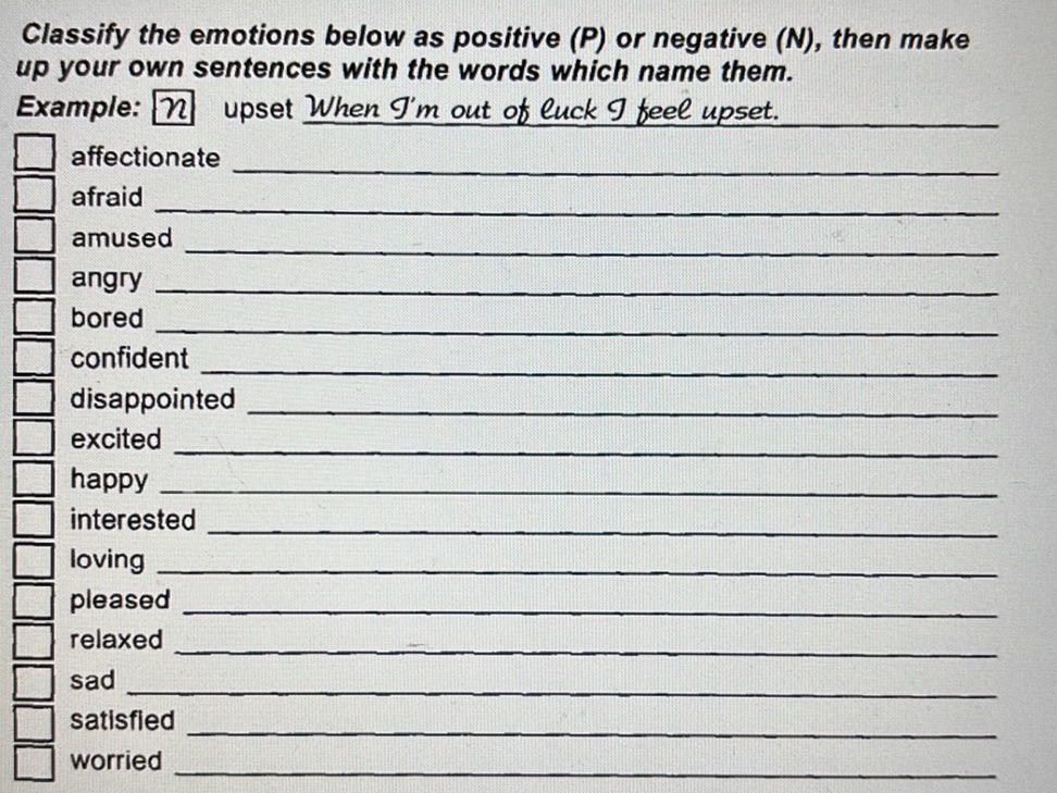 Classify the emotions below as positive (P) | StudyX