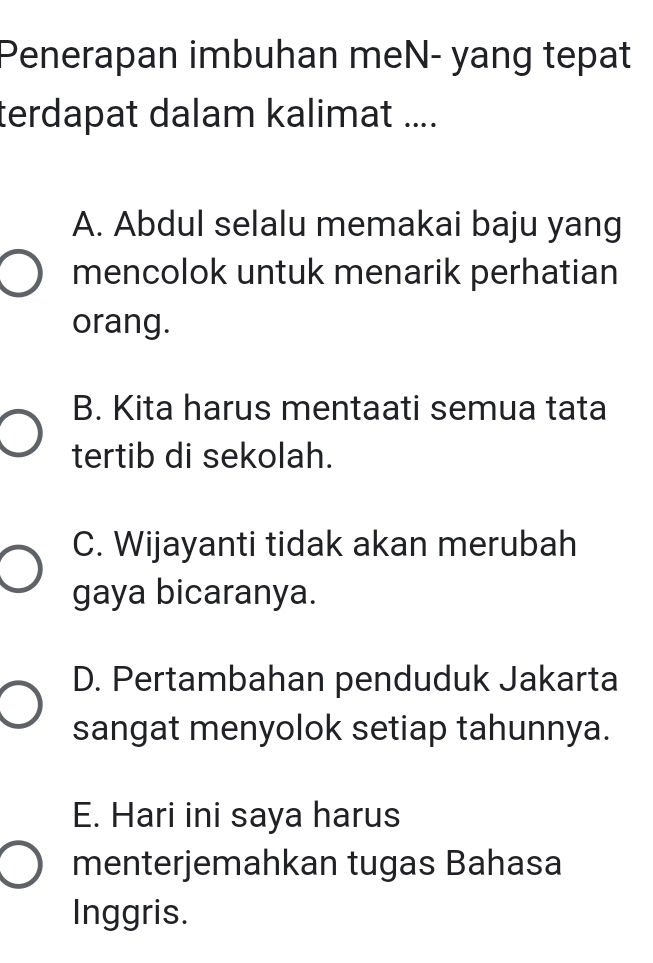 Penerapan imbuhan meN- yang tepat terdapat | StudyX