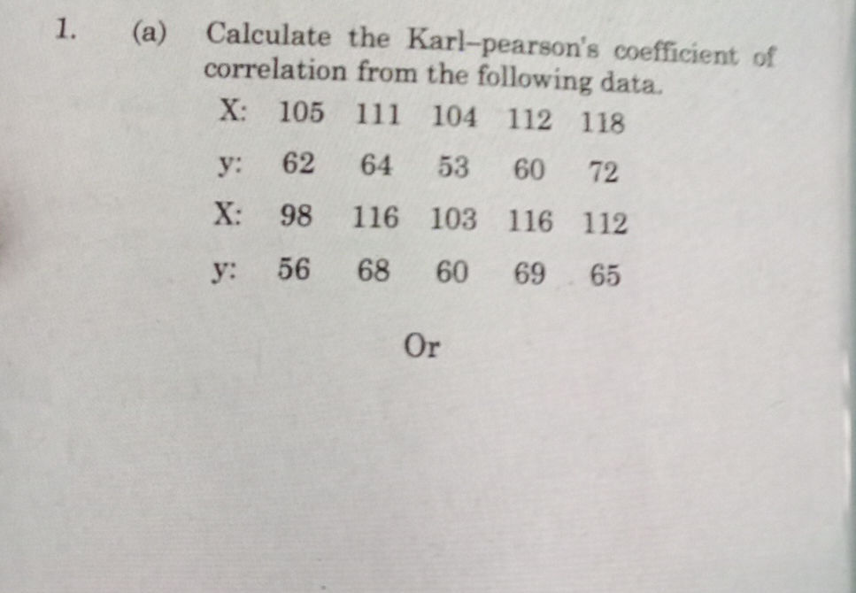 1. (a) Calculate the Karl-pearson's | StudyX