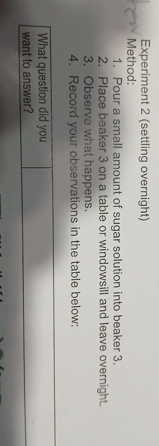 Experiment 2 (settling overnight) Method: 1. | StudyX