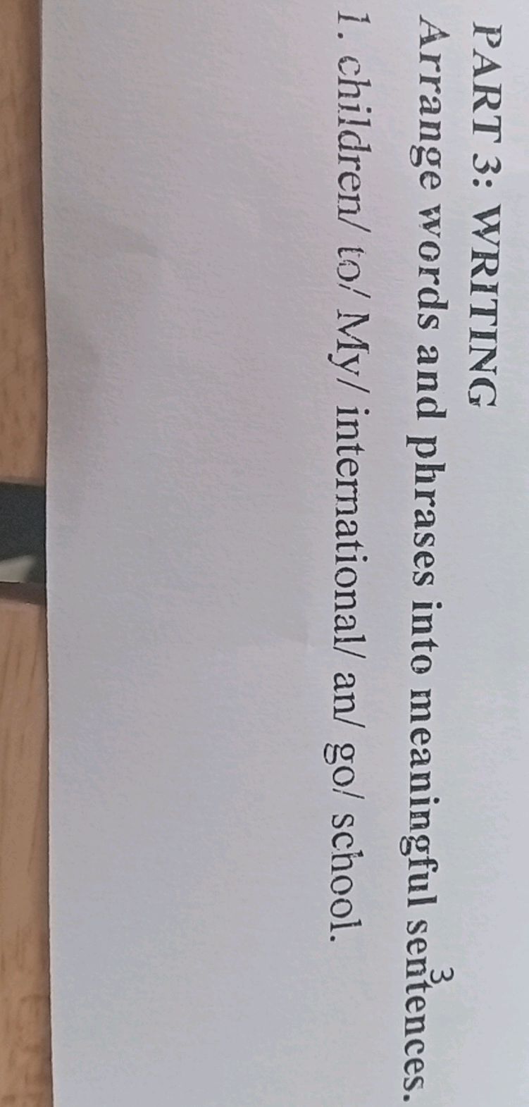 Arrange words and phrases into meaningful | StudyX