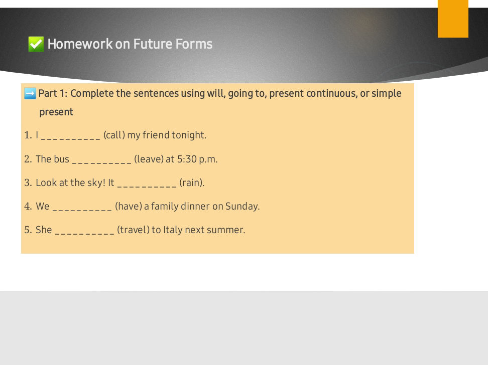 Part 1: Complete the sentences using will, | StudyX