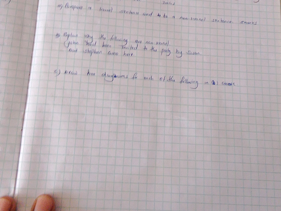 a) Compare a kernel sentence and a | StudyX