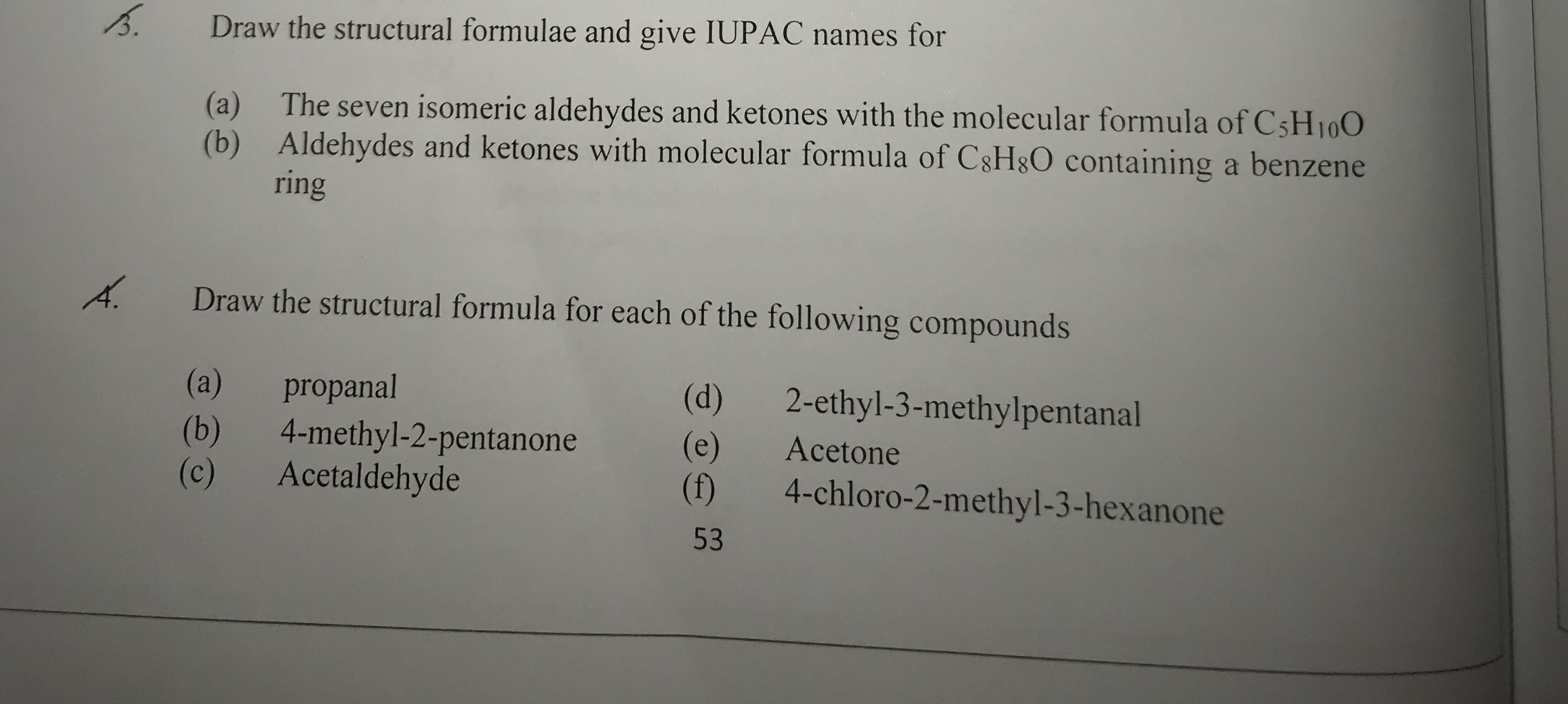 3. Draw the structural formulae and give | StudyX