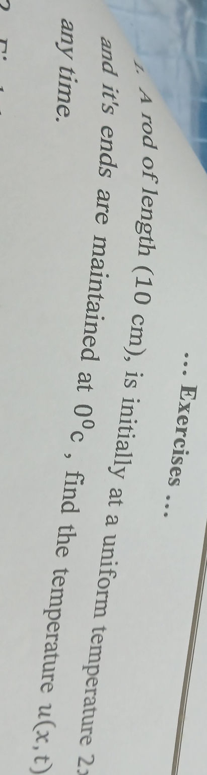 1. A rod of length (10 cm), is initially at | StudyX