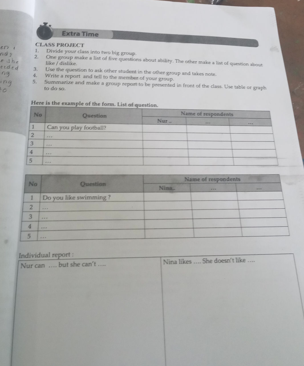 1. Divide your class into two big group. 2. | StudyX