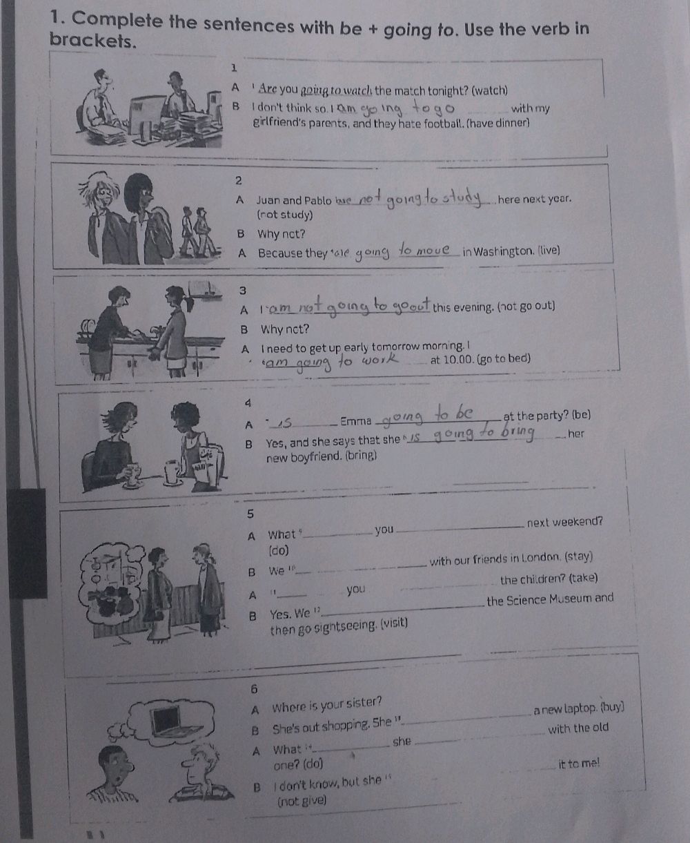 1. Complete the sentences with be + going | StudyX