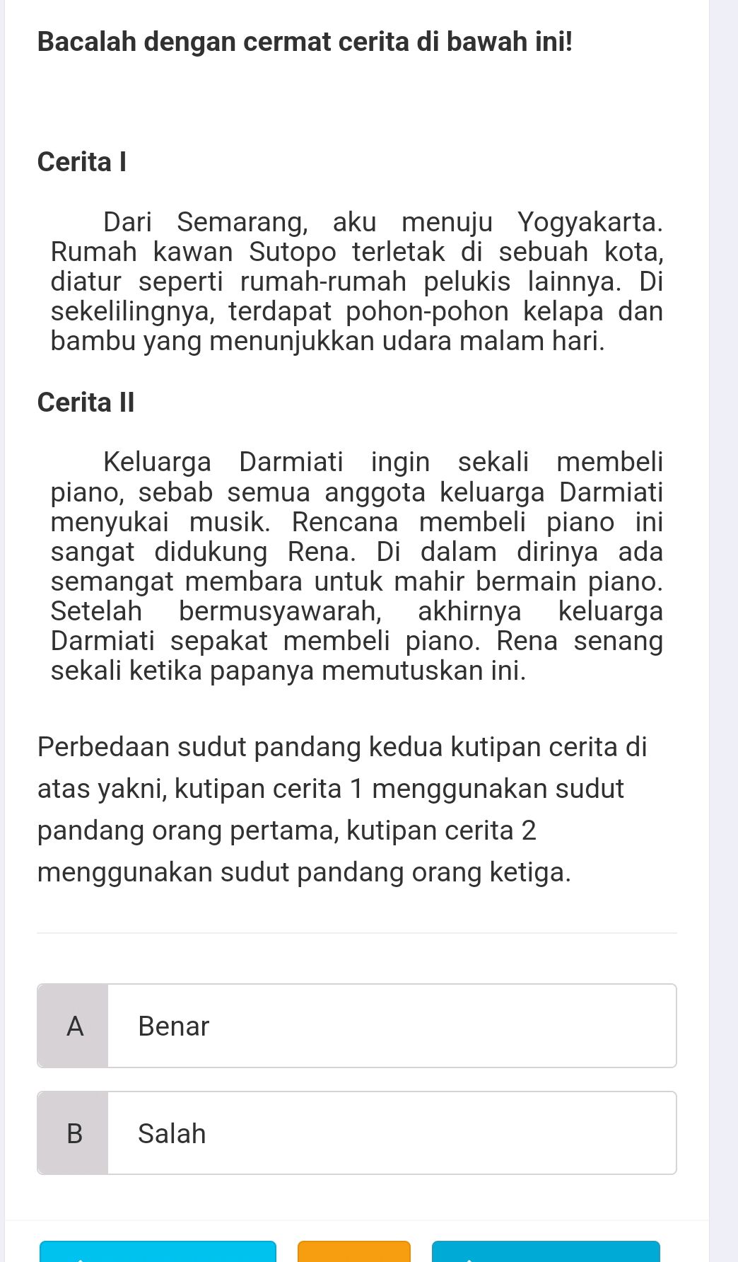 Bacalah dengan cermat cerita di bawah ini! | StudyX