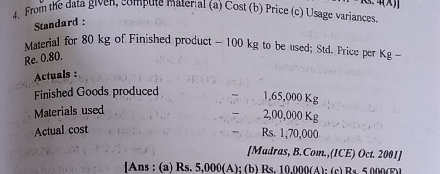 4. From the data given, compute material (a) | StudyX