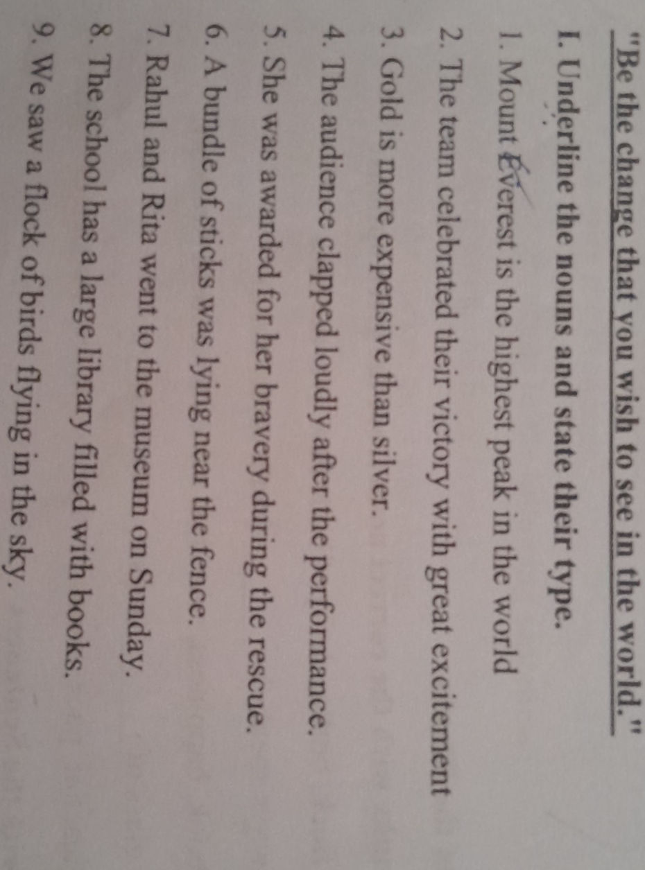 I. Underline the nouns and state their type. | StudyX