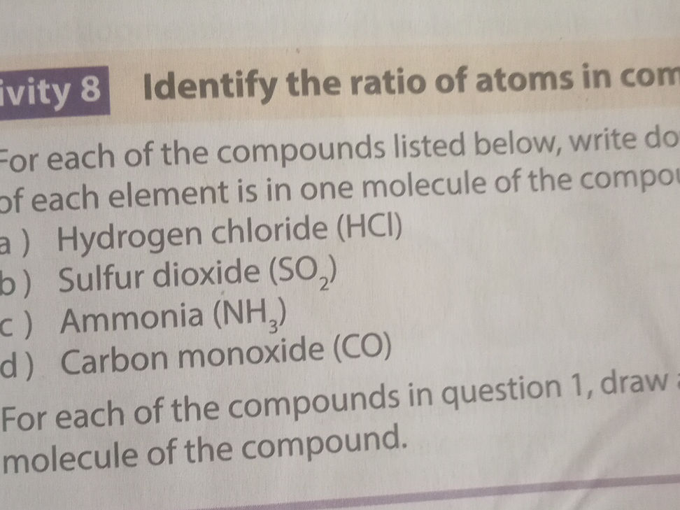 Identify the ratio of atoms in compounds. | StudyX