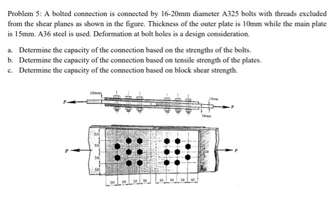 Problem 5: A bolted connection is connected | StudyX