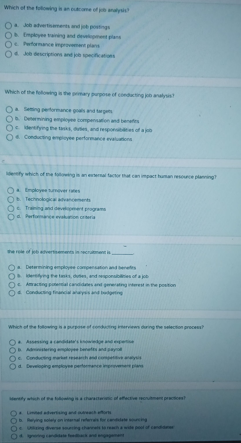 Which of the following is an outcome of job | StudyX