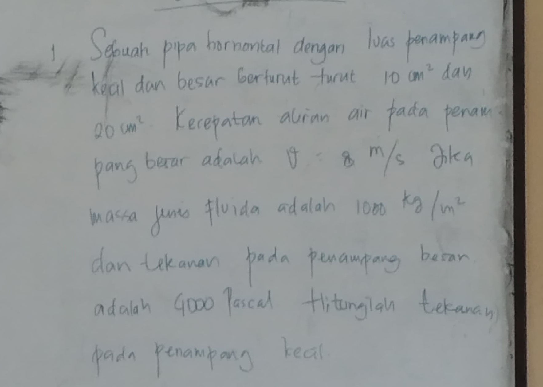 Sebuah pipa horizontal dengan luas penampang | StudyX